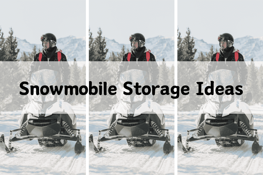 47 Snowmobile Storage Ideas for Maximizing Storage Space - Nestly Nifty